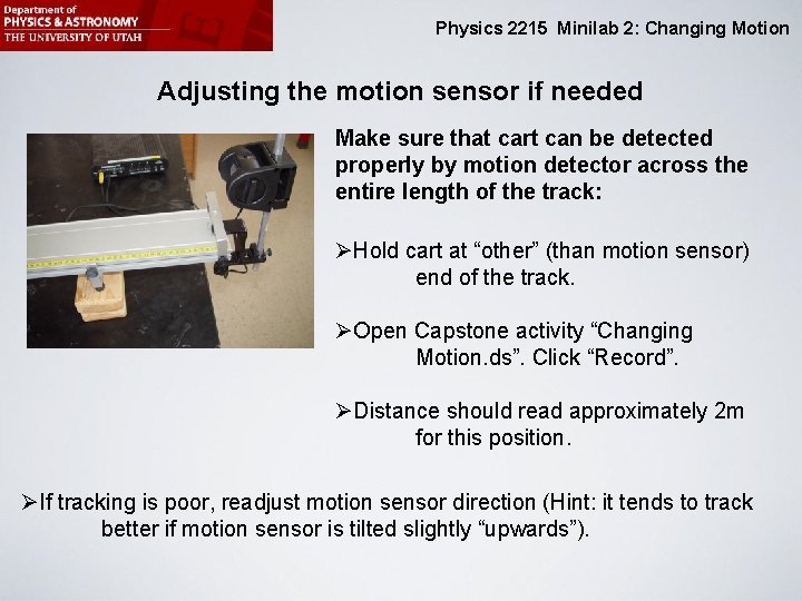 Physics 2215 Minilab 2 Changing Motion Purpose Understand