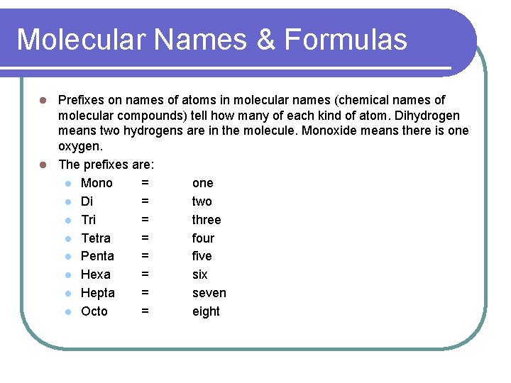 Molecular Names Formulas Covalent bonds happen when two