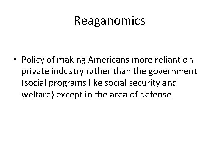 1980 s Unit Objectives To understand the causes