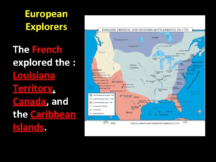 European Explorers Learning about the Spanish French and