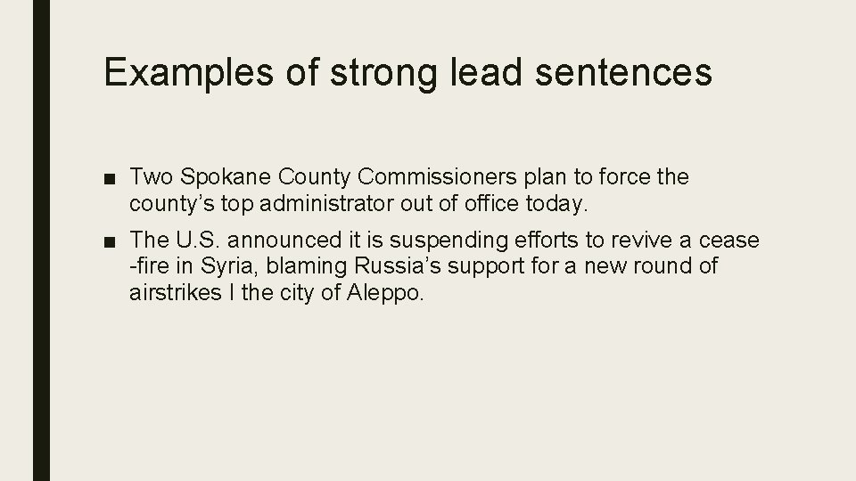 JOURNALISM 101 Erin Robinson Journalistic Writing Overview of