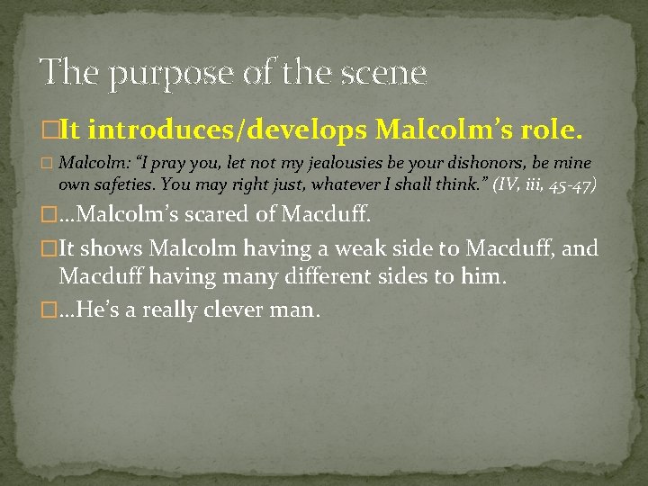 Macbeth Act 4 Scene 3 Cleo Hannah Melissa