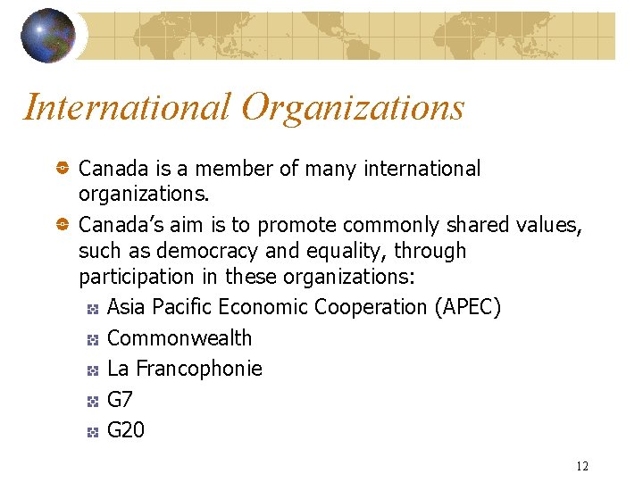 Canadian Geography 1202 Globalization 1 In this unit