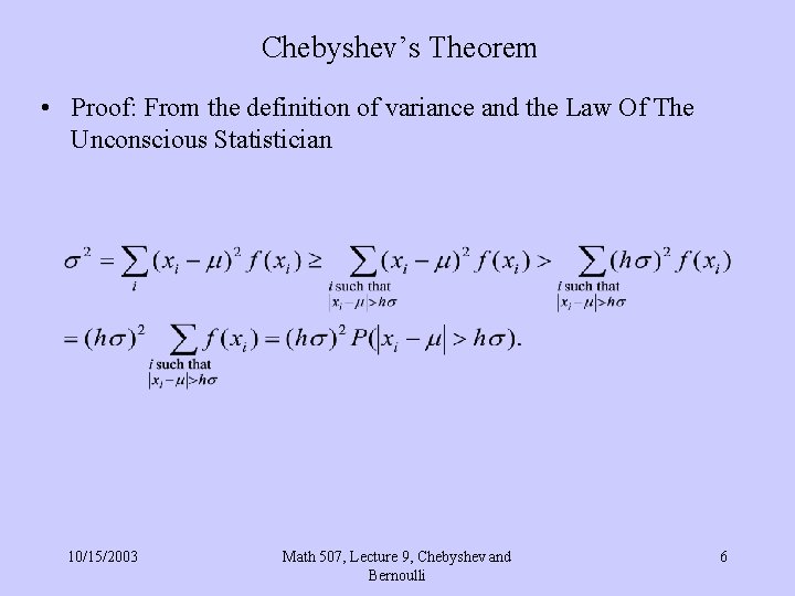 Math 507 Lecture 9 Fall 2003 Chebyshevs Theorem