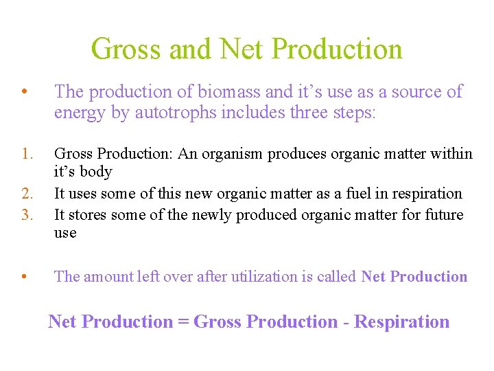 Chapter 9 Biological Productivity and Energy Flow Biological