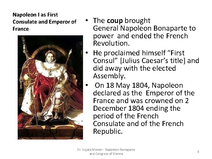 Napoleon Bonaparte1769 1821 and Congress of Vienna Early