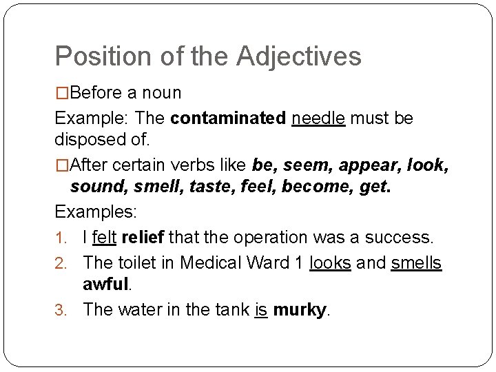 PARTS OF SPEECH Noun and Adjectives Verb and