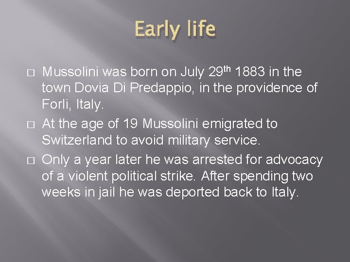 BENITO MUSSOLINI By Max Moran Who was Benito