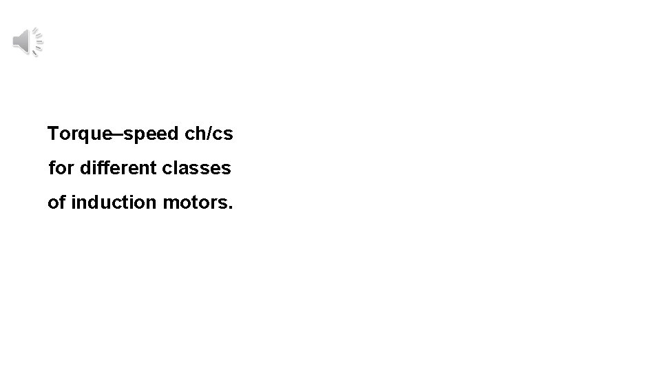 DEEPBAR SQUIRRELCAGE MOTORS At starting f 2 f
