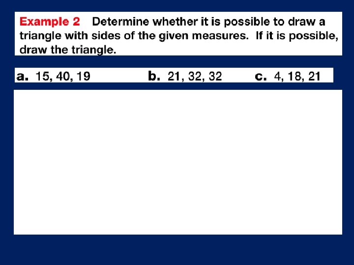 GEOMETRY 5 4 The Triangle Inequality Objectives State
