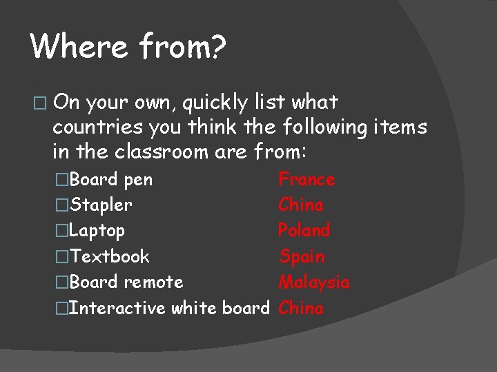 WHERE DOES MY STUFF COME FROM Lesson Objectives