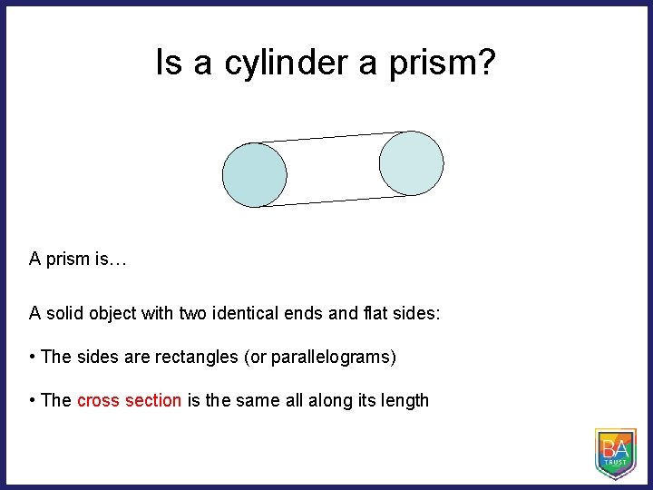 From last lesson A solid object with two