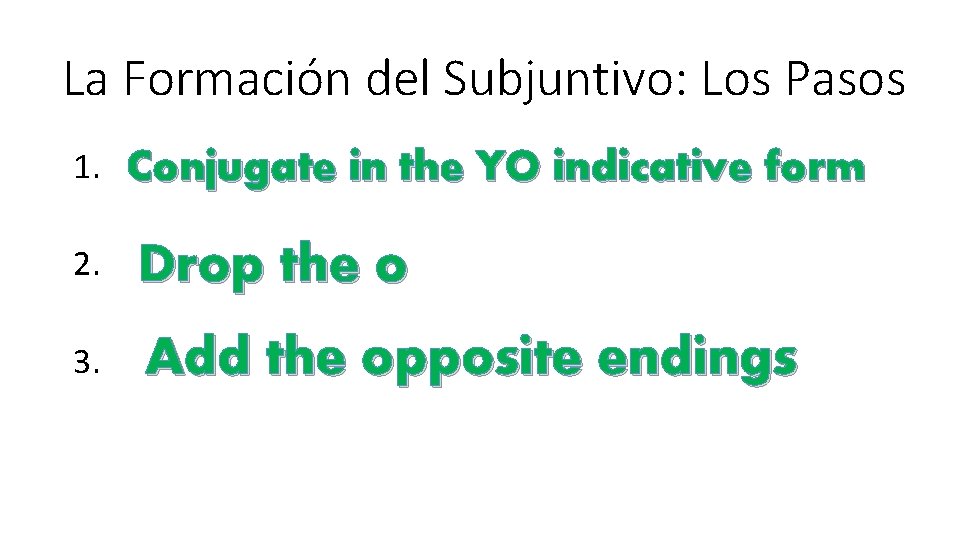 Espaol 3 El presente de subjuntivo Antes de