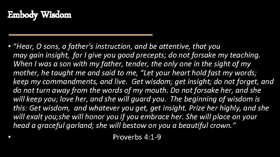 Wisdom The Greatest Inheritance Proverbs 4 1 27