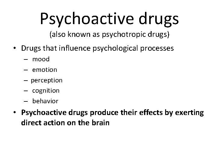 PSY 245 Drugs and Behavior Dr Robert Hakan