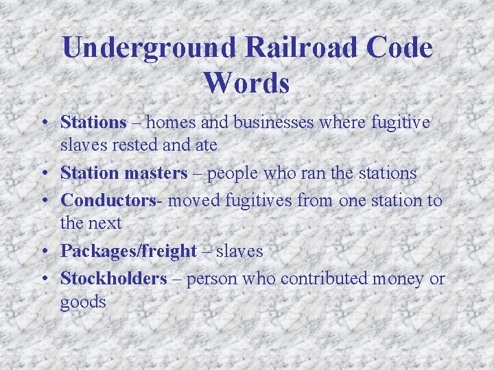 History of the Underground Railroad By Phyllis Sams