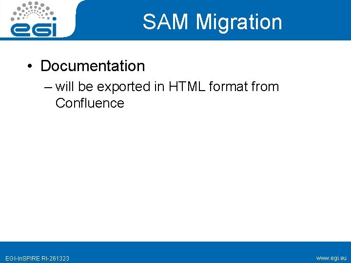EGIIn SPIRE Message Brokers SAM Migration Plans Emir