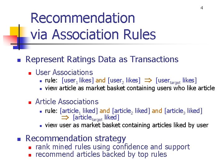 Collaborative Recommendation via Adaptive Association Rule Mining KDD2000