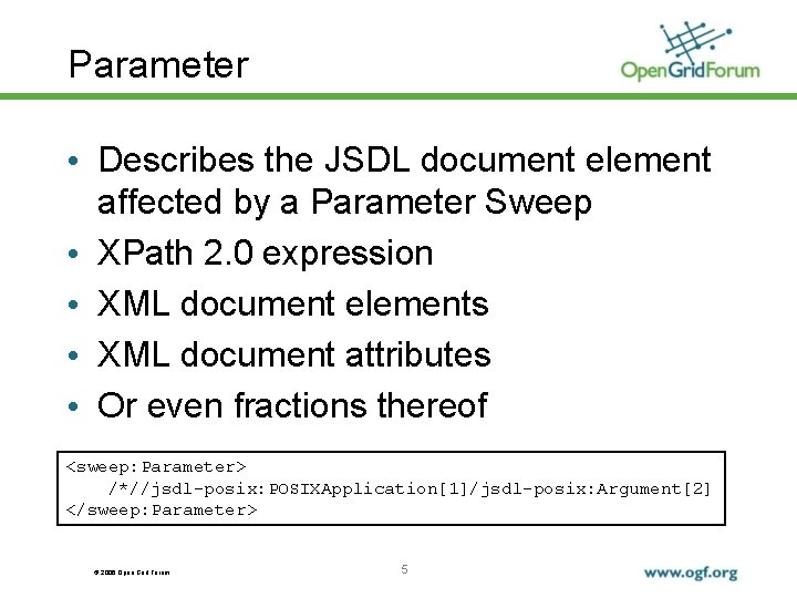 JSDL 1 0 Parameter Sweeps OGF 22 February