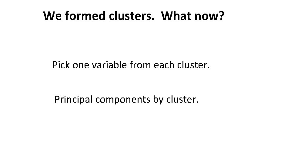 Model Development Variable Screening Variable Screening AKA Dimension