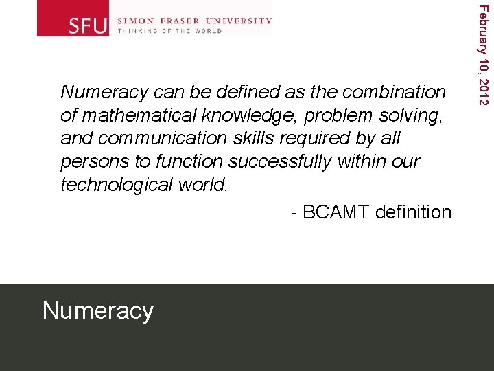 February 10 2012 Numeracy Tasks Peter Liljedahl February