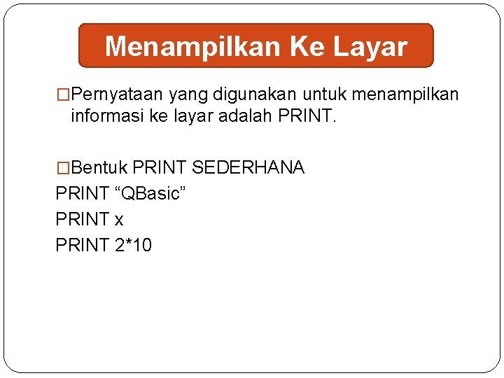 Algoritma Pemrograman M 4 Operasi Input Output By