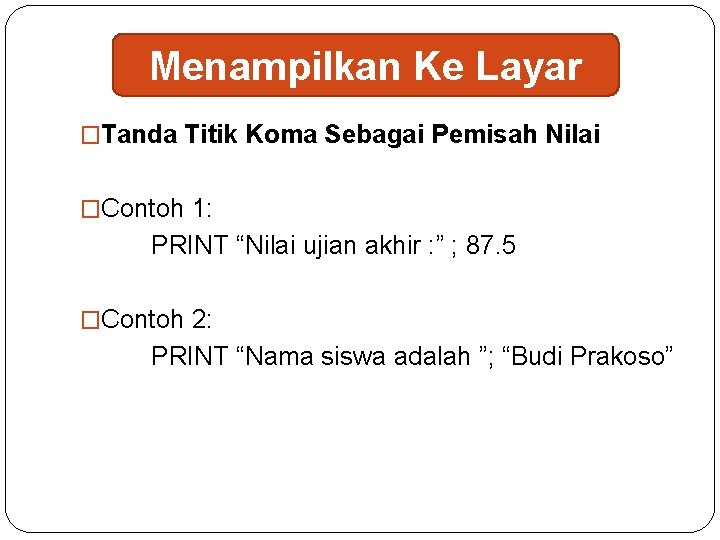 Algoritma Pemrograman M 4 Operasi Input Output By