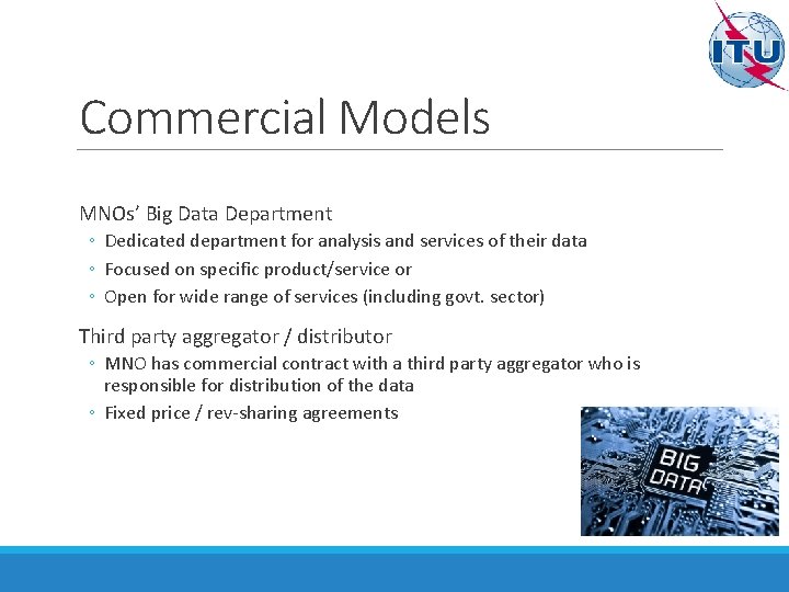 Business Models for Mobile Big Data PARTNERSHIPS FOR