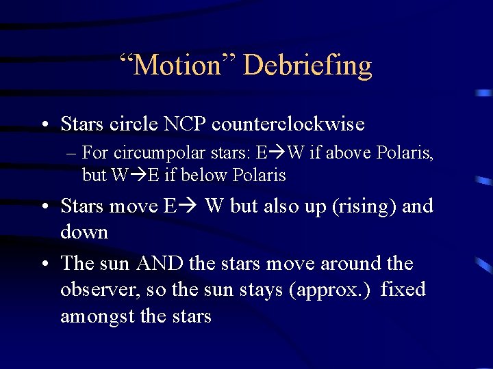 Quadrants Ecliptic Starmaps Motion Debriefing Stars circle NCP