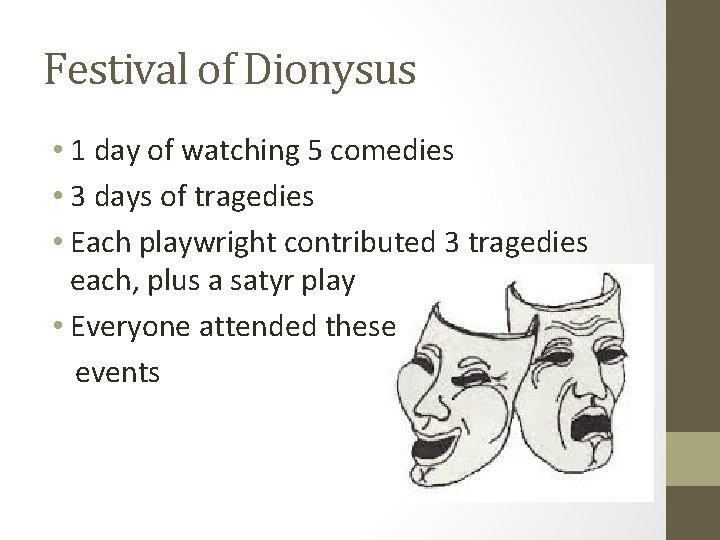 Greek Tragedy The Origin of Theatre Athenian tribes