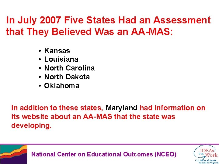 Overview of Existing Alternate Assessments Based on Modified