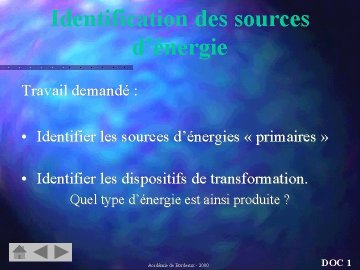 Les besoins nergtiques Identification des sources dnergie Ordre