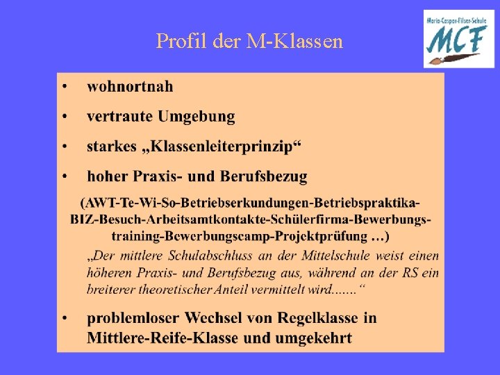 MKlassen MittlereReifeKlassen an der MariaCasparFilserSchule Brannenburg und an