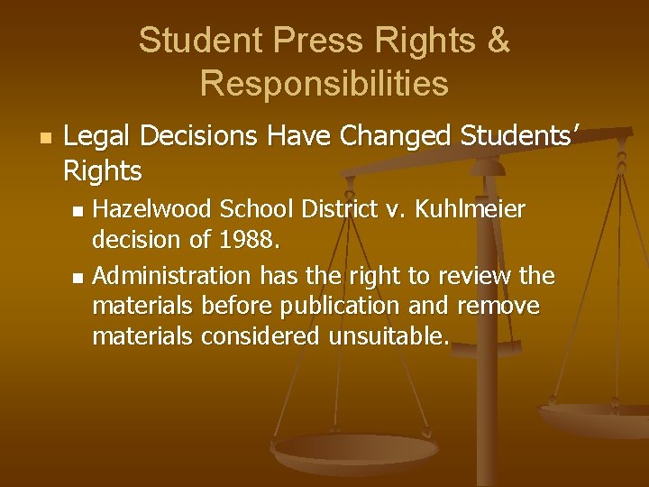 Ethical and Legal Guidelines Student Press Rights Responsibilities