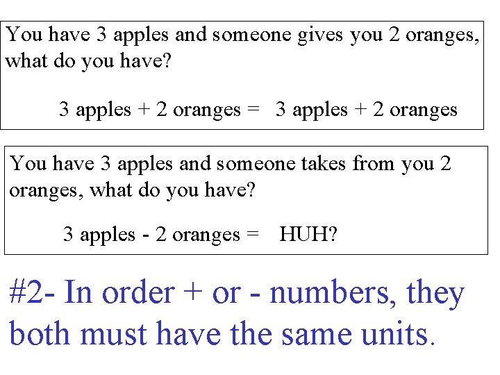 Addition and subtraction have the same rules for