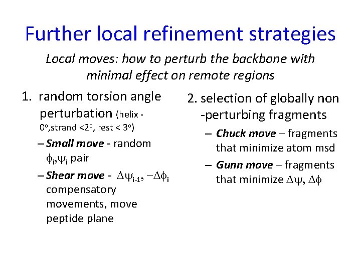 5 Ab initio modeling And today Introduction to