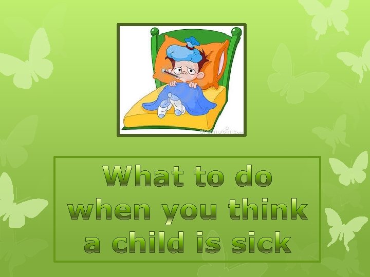 How to tell when a child may be