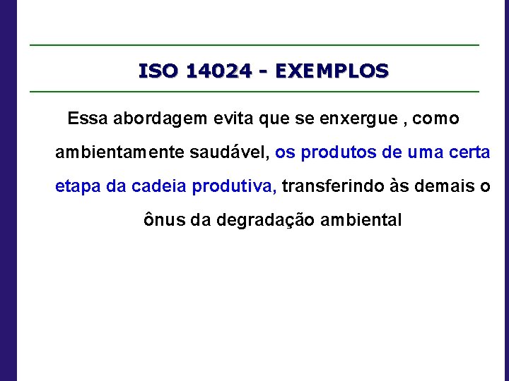 ISO 14000 Produtos e Servios Rotulagem Ambiental e