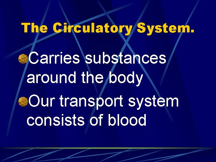 The Circulatory System By Mr A Rogan The