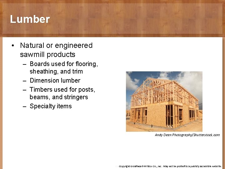 Chapter 3 Building Materials Objectives Describe the hardwood