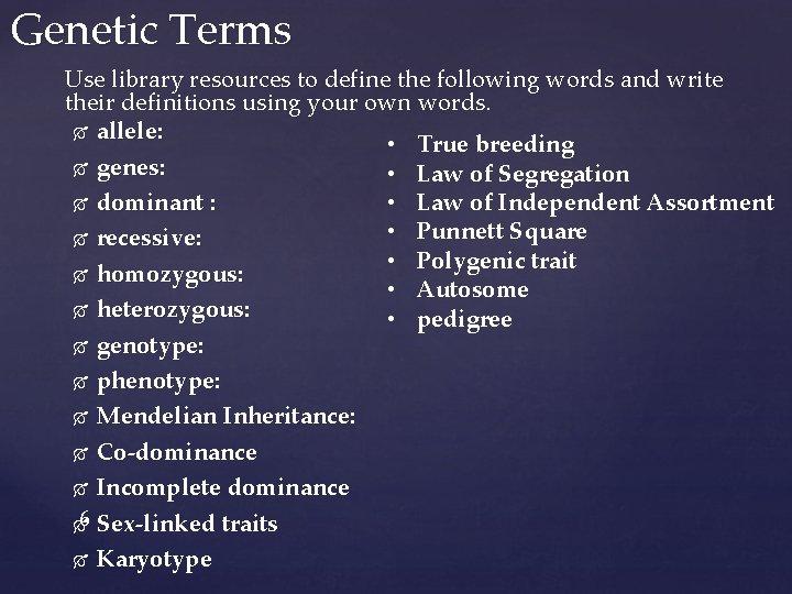 Basic Genetic Concepts Terms 1 Genetics what is
