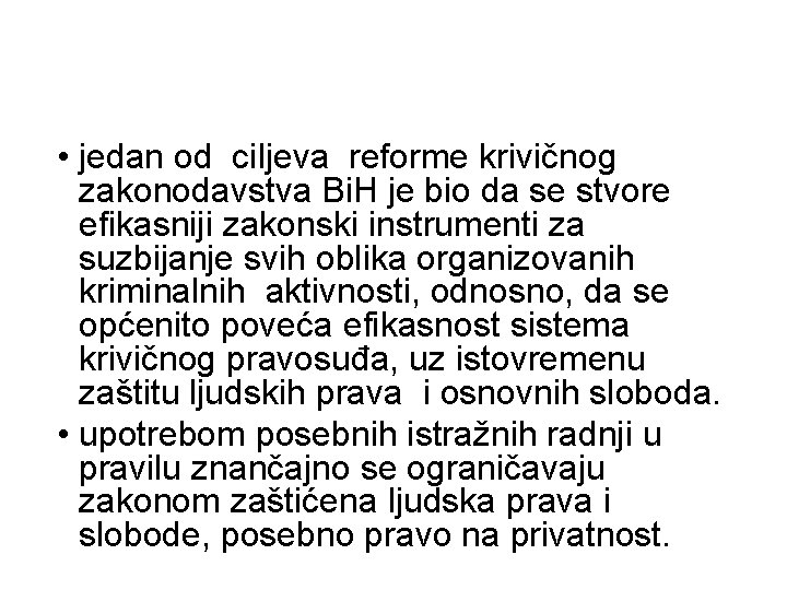 Posebne istrane radnje Predava Vesna Antonisudija Okrunog suda