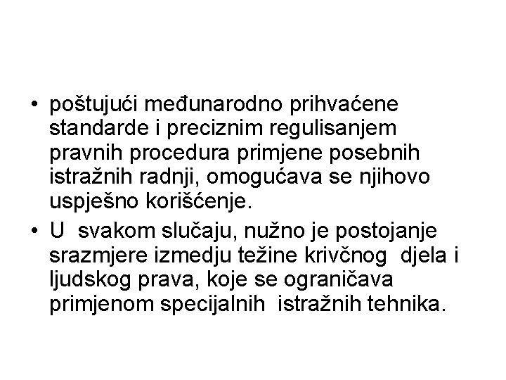 Posebne istrane radnje Predava Vesna Antonisudija Okrunog suda