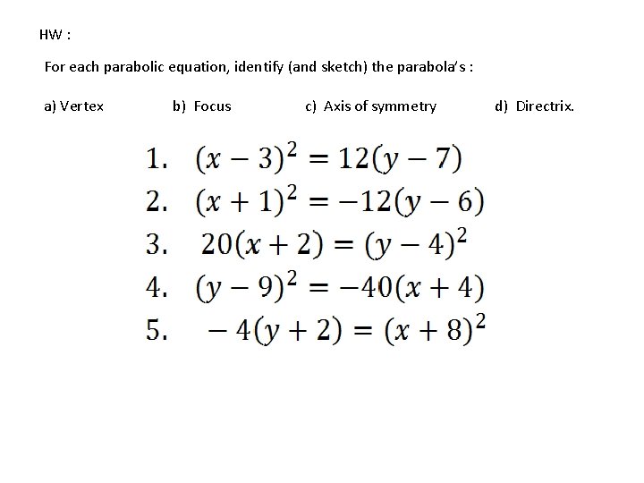 Objective Understand identify basic characteristics of conics Conic