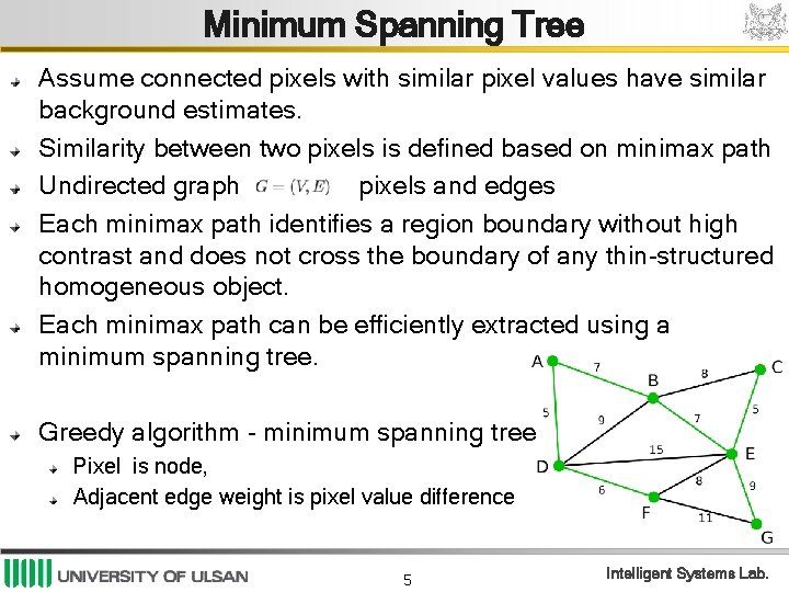 Spatiotemporal GMM for Background Subtraction with Superpixel Hierarchy
