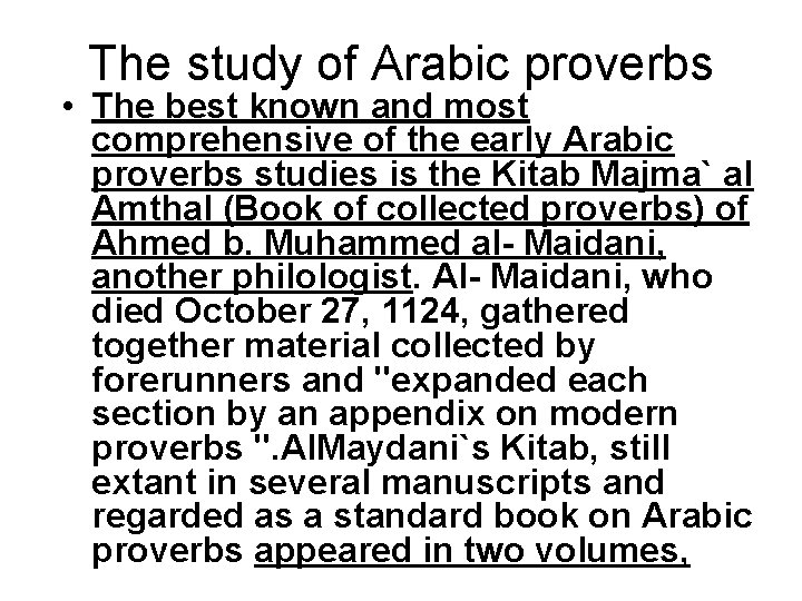 Arabic proverbs bear the stamp of approval from