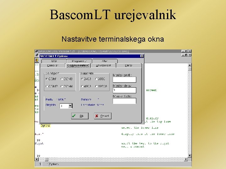 BASCOM DRUINA PROGRAMSKIH JEZIKOV ZA PROGRAMIRANJE MIKROKONTROLERJEV DRUINE