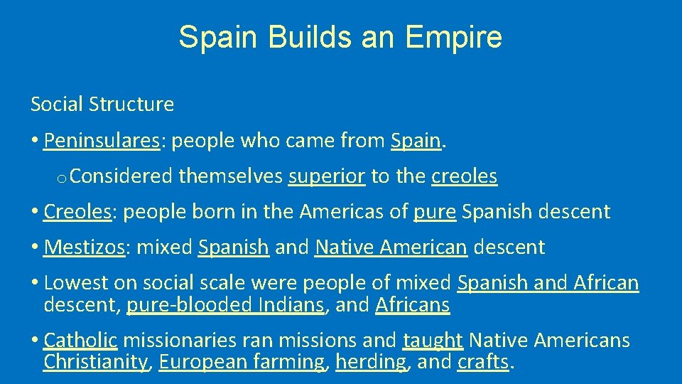 Chapter 2 Section 2 Day 2 Spain Builds