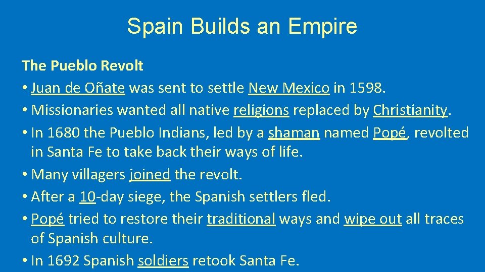 Chapter 2 Section 2 Day 2 Spain Builds