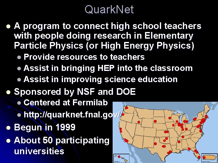 A Brief Introduction to Quarknet and Particle Physics